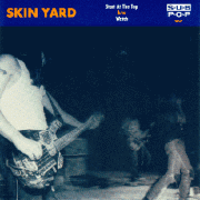 Skin Yard Promotional and Press on Sub Pop Records